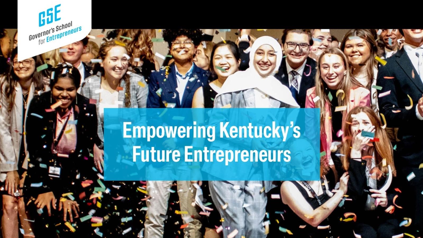 Governor's School for Entrepreneurs (GSE) hosted by Gatton in Summer ...
